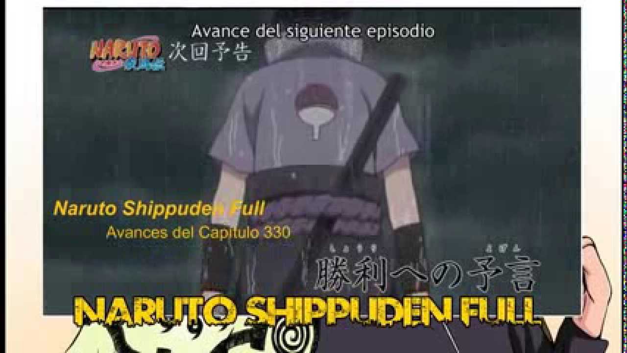 Naruto Shippuden - Avances del Capitulo 330 HD. - YouTube