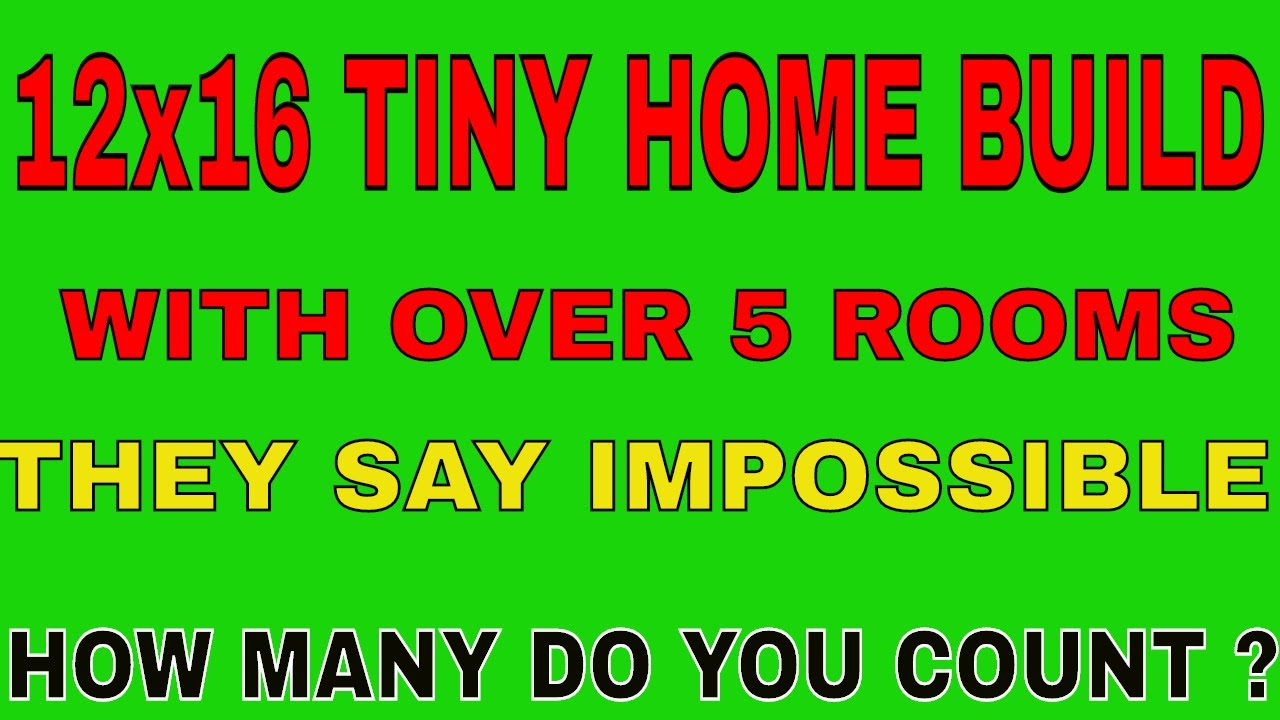 12x16 Tiny house build with 8 Rooms - YouTube
