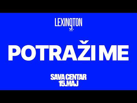 Lexington - Potrazi me | Official Video