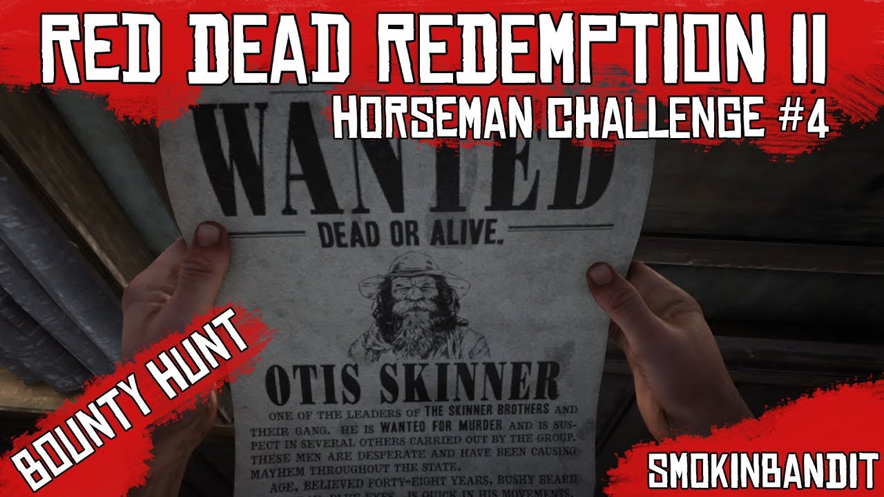 RDR2 - Horseman Challenge 4 - Bounty Hunt: Otis Skinner - YouTube