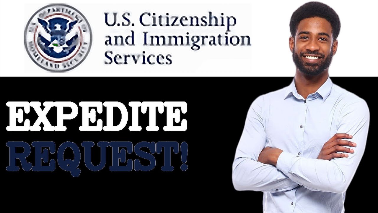How To Make USCIS Expedite Request (2025) - YouTube