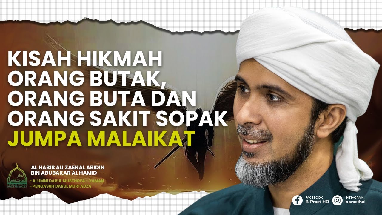 KISAH SI BOTAK, ORANG BUTA & SAKIT SOPAK BERJUMPA MALAIKAT | HABIB ALI ...