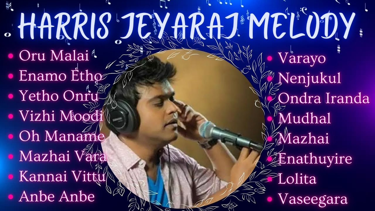 Harris Jayaraj Melody Hits | Harrish Jayaraj Love Songs | Harrish ...