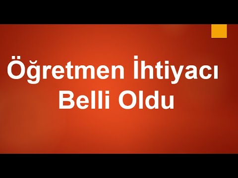 SON DAKİKA : 2021  ÖĞRETMEN İHTİYACI SAYISI BELLİ OLDU ( Toplam 107.909  Öğretmen  İhtiyacı Var)