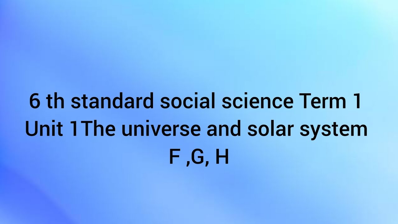 6th Standard Social Science Term 1 Unit 1 F G H 6th-standard-social-science-term-1-unit-1-f-g-h