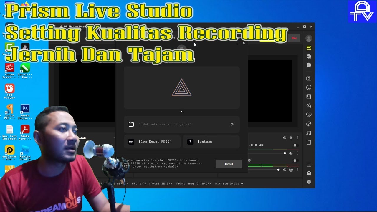 Cara Instal Dan Setting Prism Live Studio Untuk Merekam Layar Kualitas ...