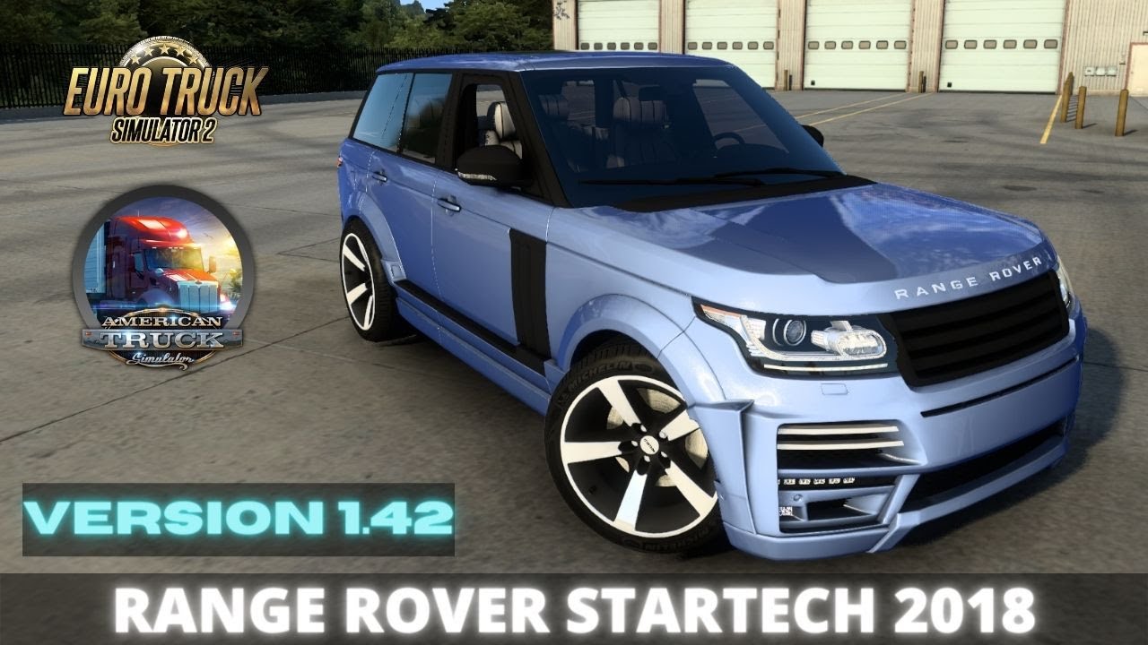 🚚🚛 Range Rover Startech 2018 for ATS and ETS2 1.42 🔥 - YouTube