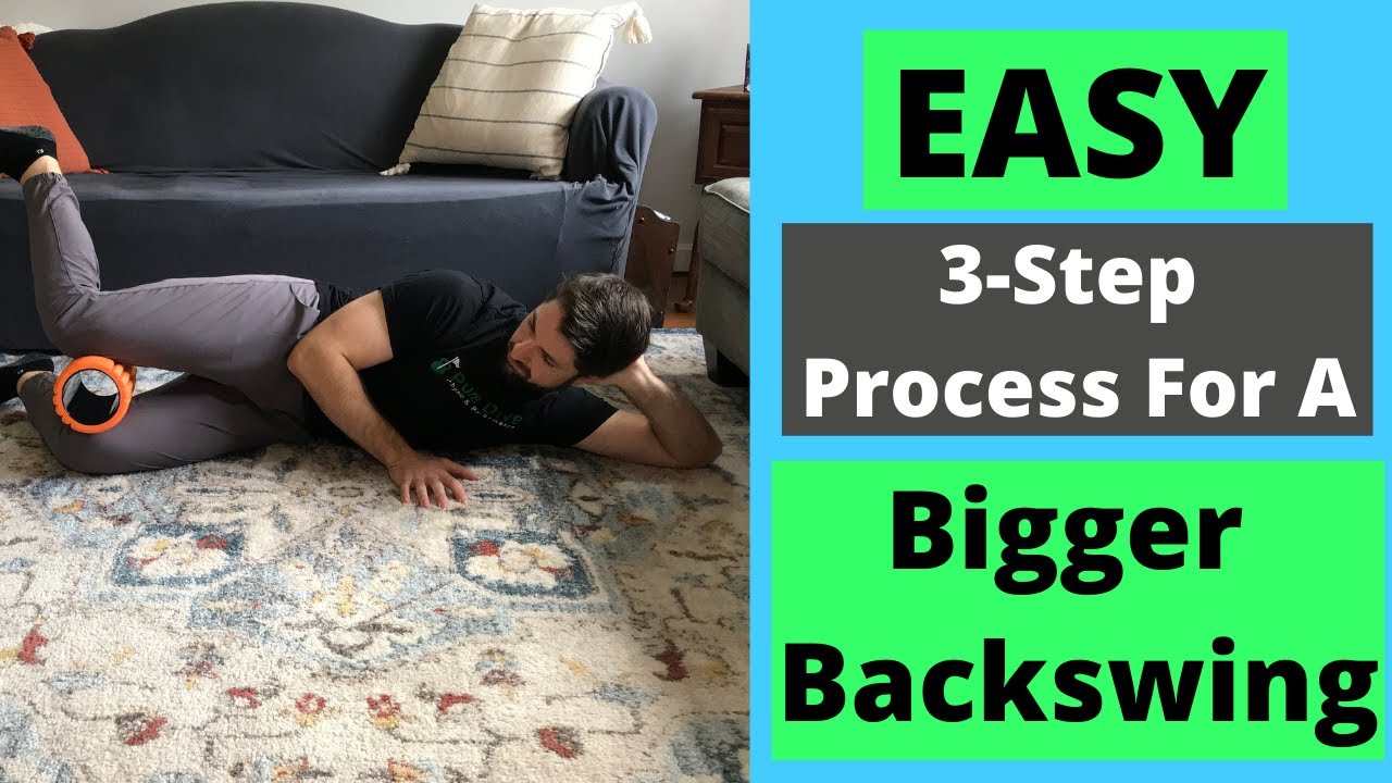 Golf Backswing Exercise - Bigger Backswing - 3-Step Process For ...