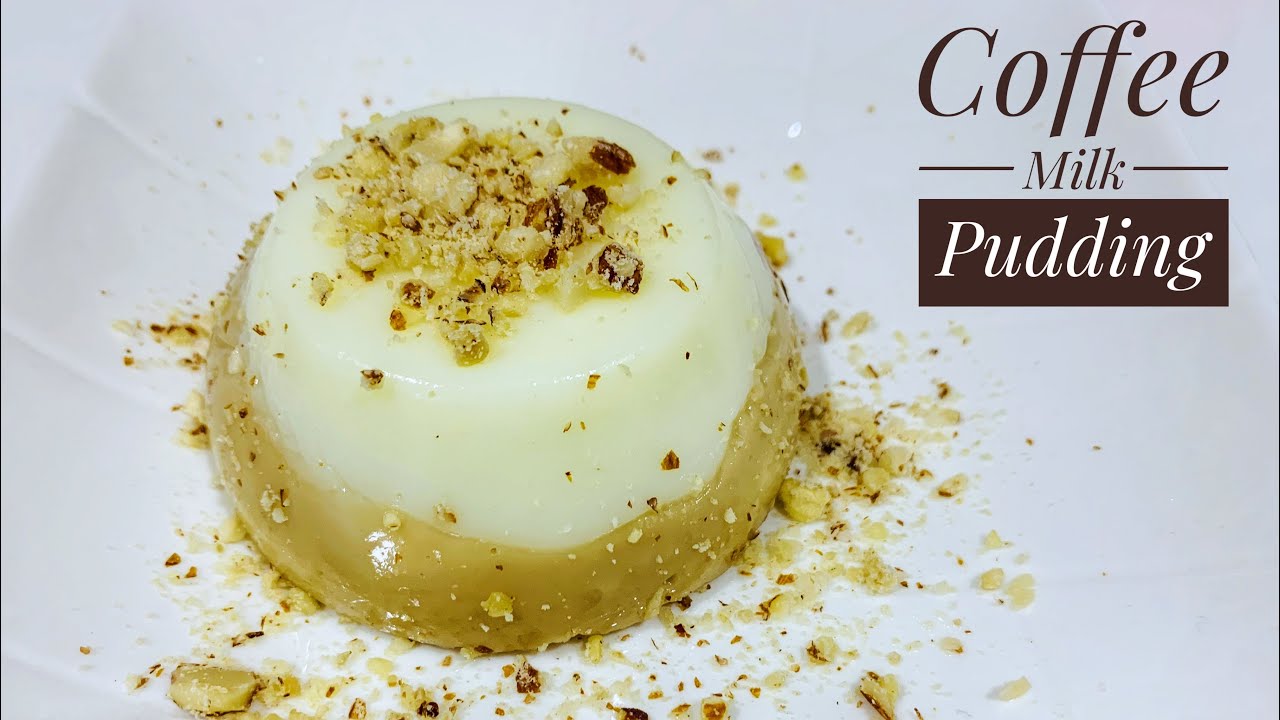 Coffee Milk Pudding | Easy Dessert | Eid Special Dessert - YouTube