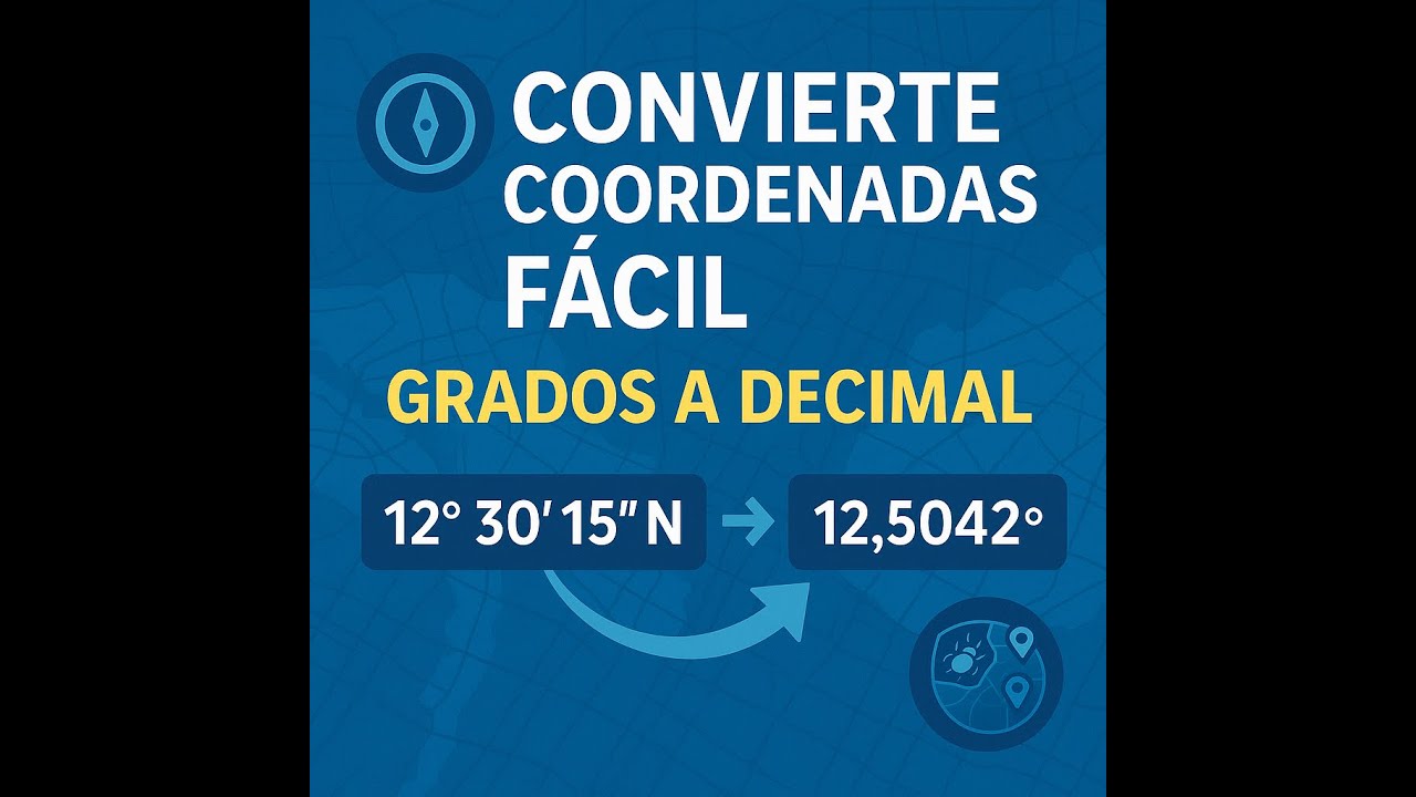Cómo convertir coordenadas de grados a decimales (fácil y rápido) - YouTube
