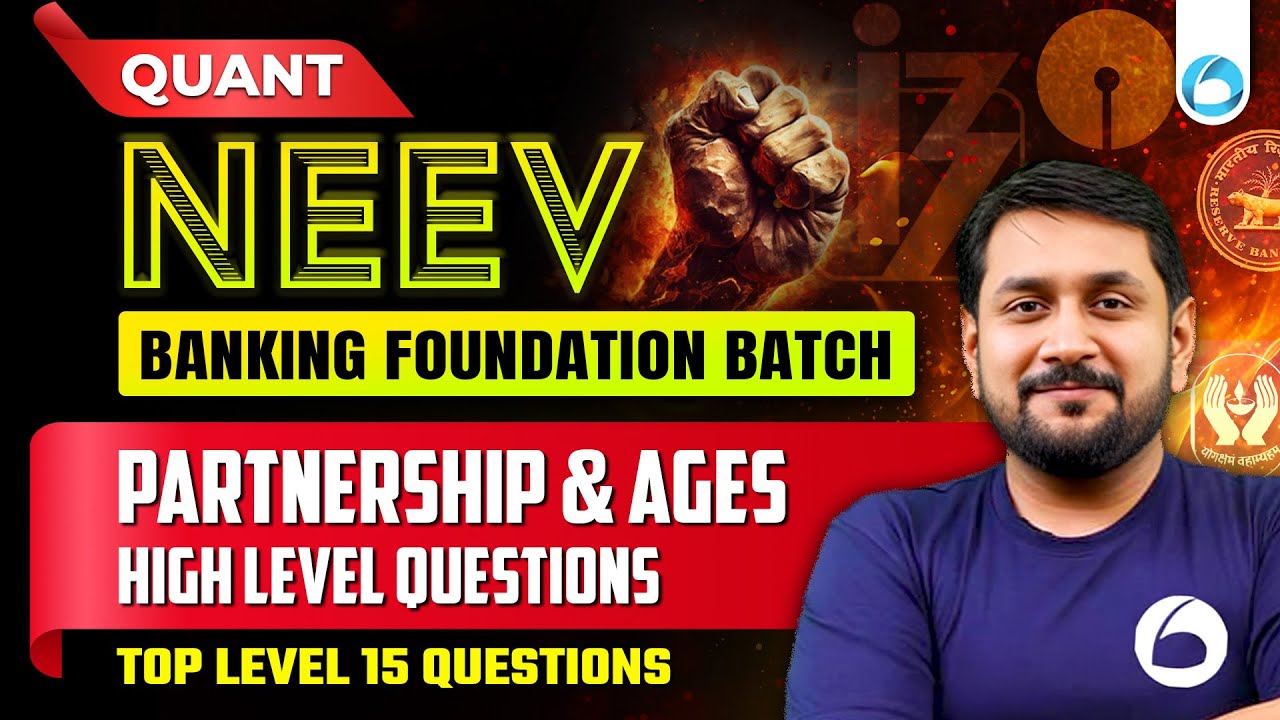 Partnership & Ages | High Level Questions | Neev Foundation Batch 2025 ...