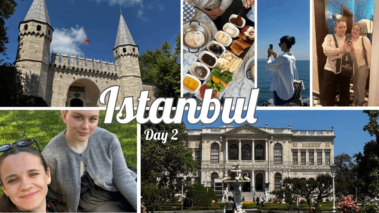 Girls Trip to TURKEY | exploring Topkapi Palace, Bosphorus, trying new ...