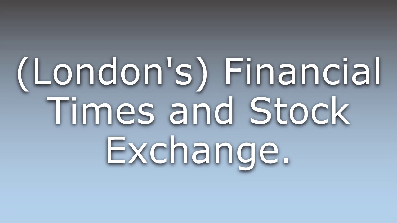What Does FTSE Mean YouTube