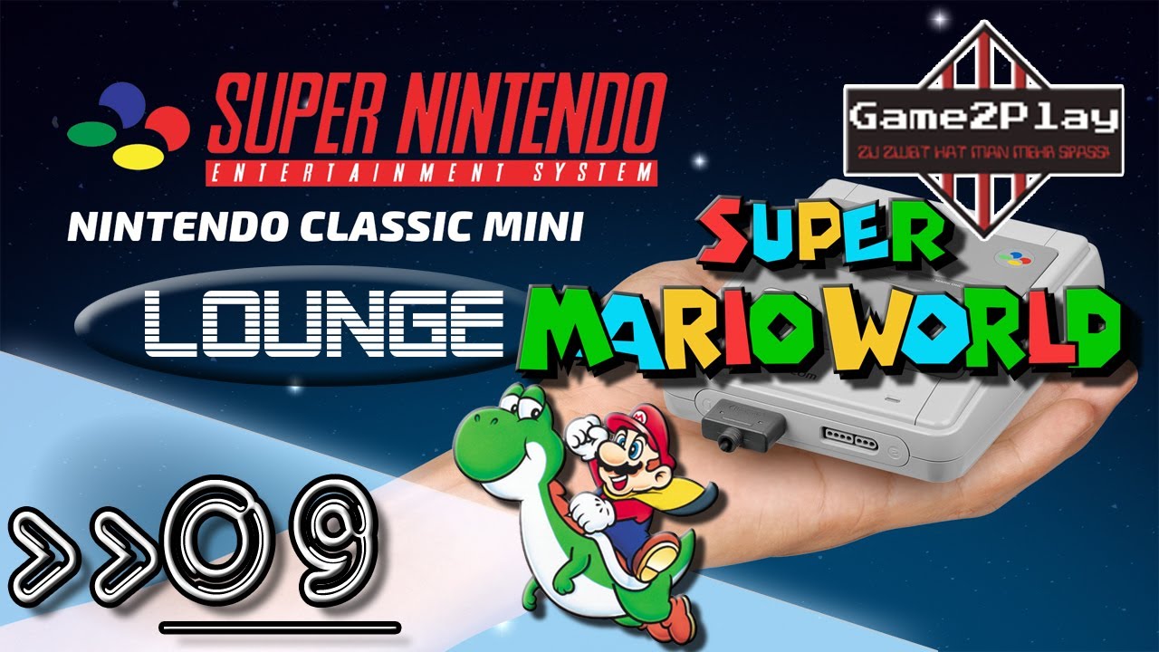 SNES - Lounge | 09 | Super Mario World | Der Blonde Ludwig, was ist da ...