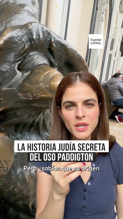 Descubre la historia judía del Oso Paddington - YouTube