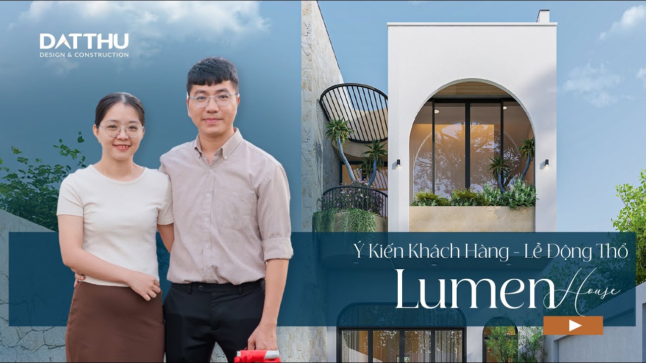 Chia Sẻ Của Gia Chủ Lumen House Trong Ngày Lễ Động Thổ - YouTube