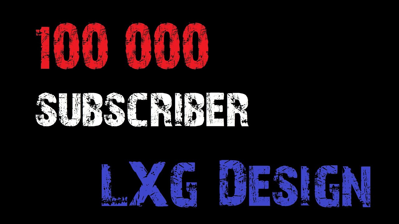 100,000 subscribers and the new name: LXG Design - YouTube