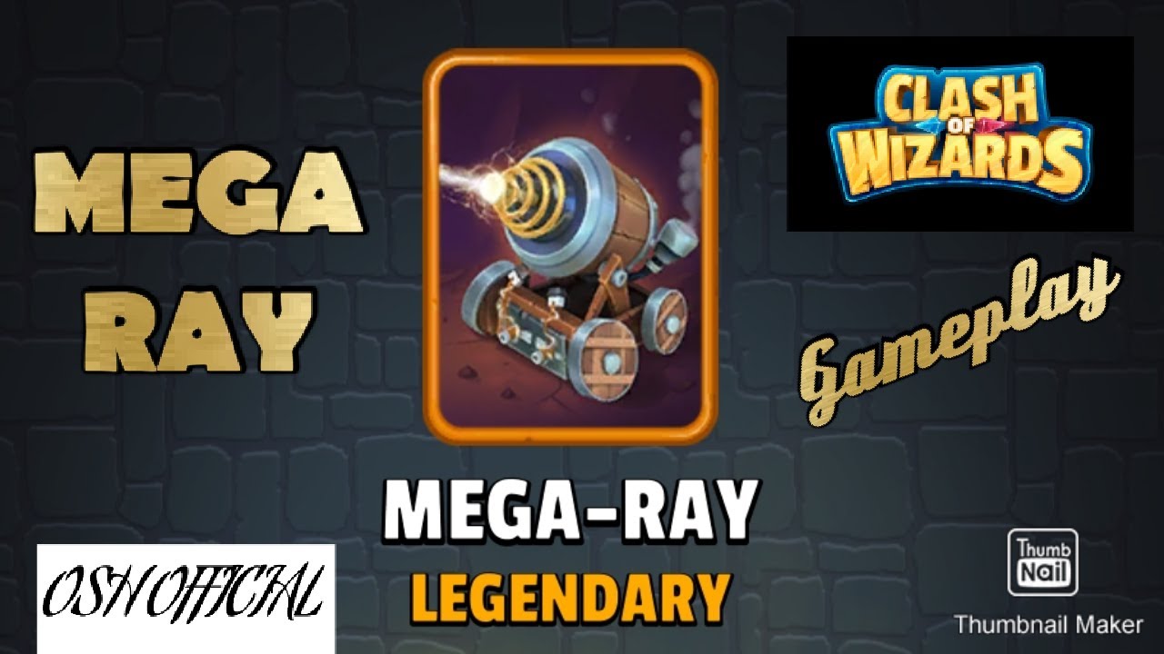 CLASH OF WIZARDS MEGA RAY (new card) GAMEPLAY - YouTube