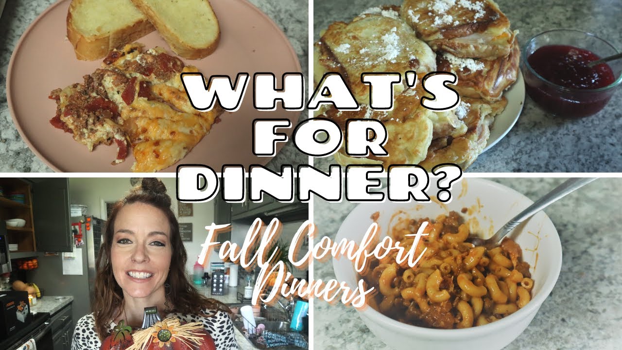 WHAT S FOR DINNER FALL COMFORT FOODS EASY BUDGET FRIENDLY YouTube what-s-for-dinner-fall-comfort-foods-easy-budget-friendly-youtube