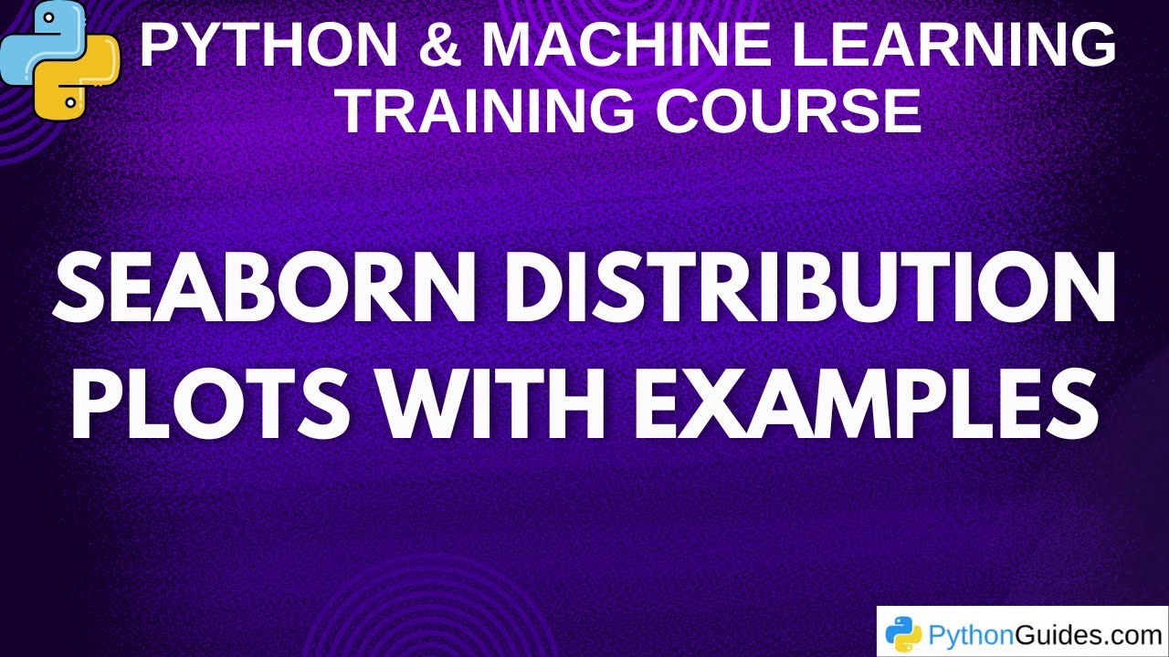 Seaborn Distribution Plots Tutorial | Python Data Visualization - YouTube