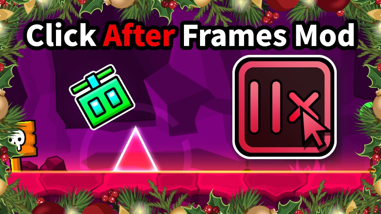 12 Days Of GD Challenges #3 | Playing With "Click After Frames" Mod ...
