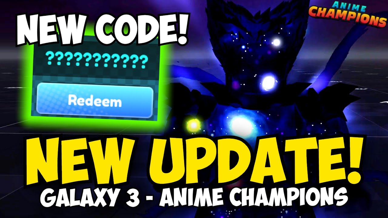 [NEW CODES / UPDATE DELAY!] Galaxy 3 Anime Champions Update! Demon ...
