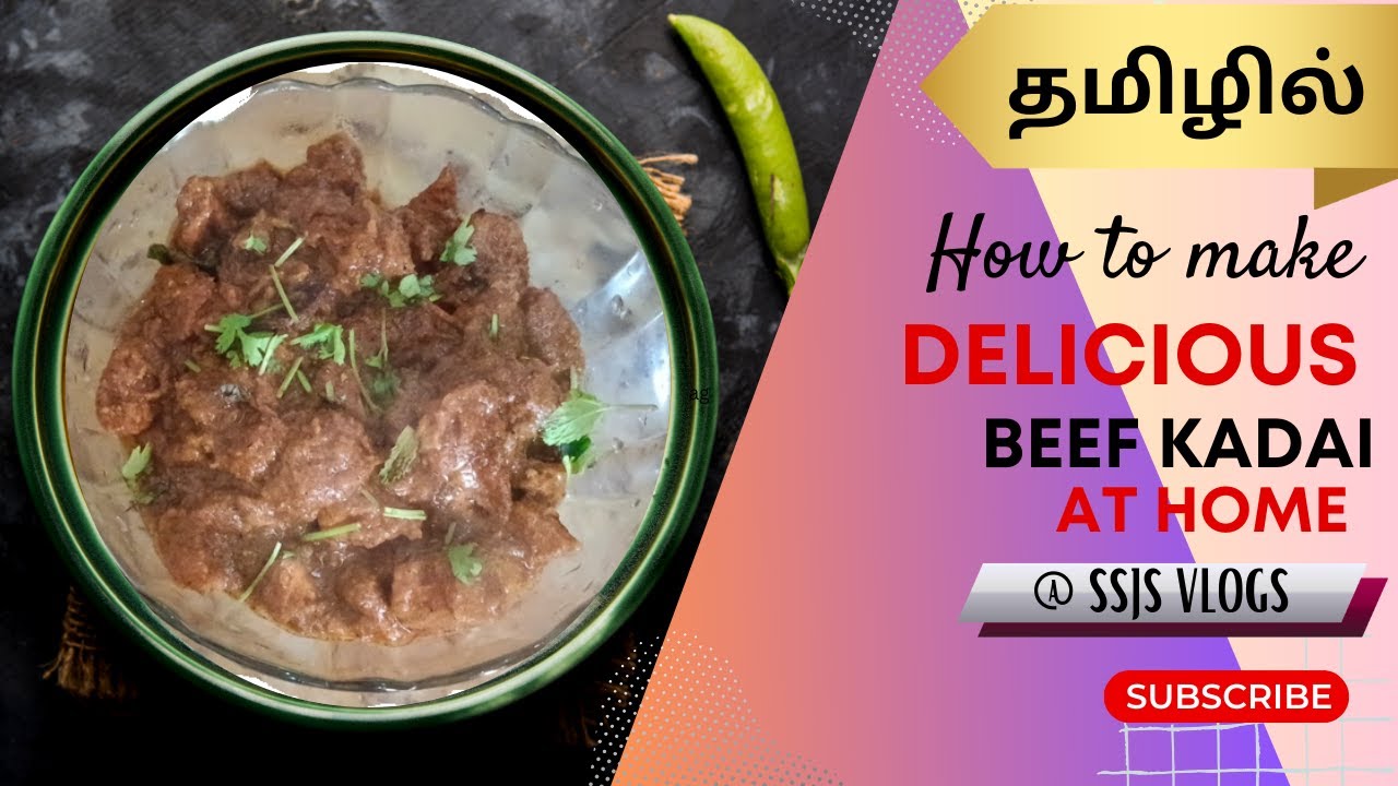 DELICIOUS BEEF KADAI🍛|| BEEF KADAI RECIPE IN TAMIL - YouTube