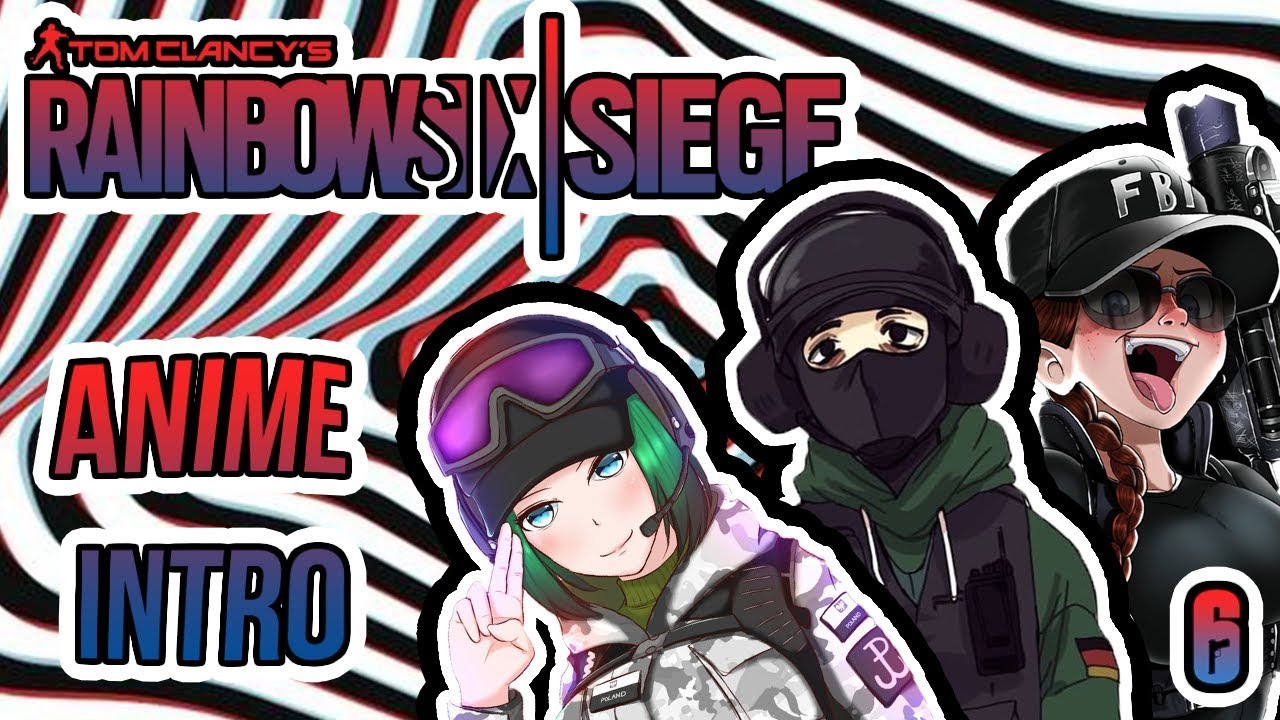 Rainbow six siege but its an anime intro - YouTube