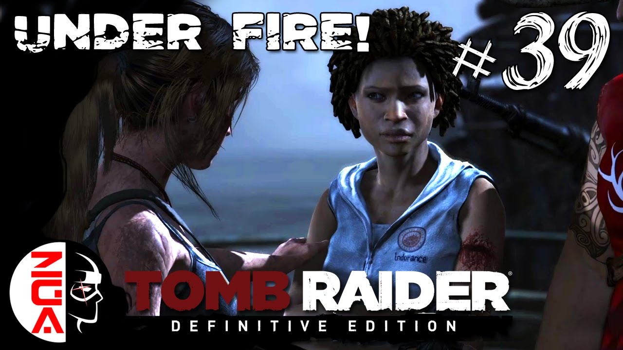 TOMB RAIDER: Definitive Edition - 39 Under Fire! [PS4 Gameplay ...