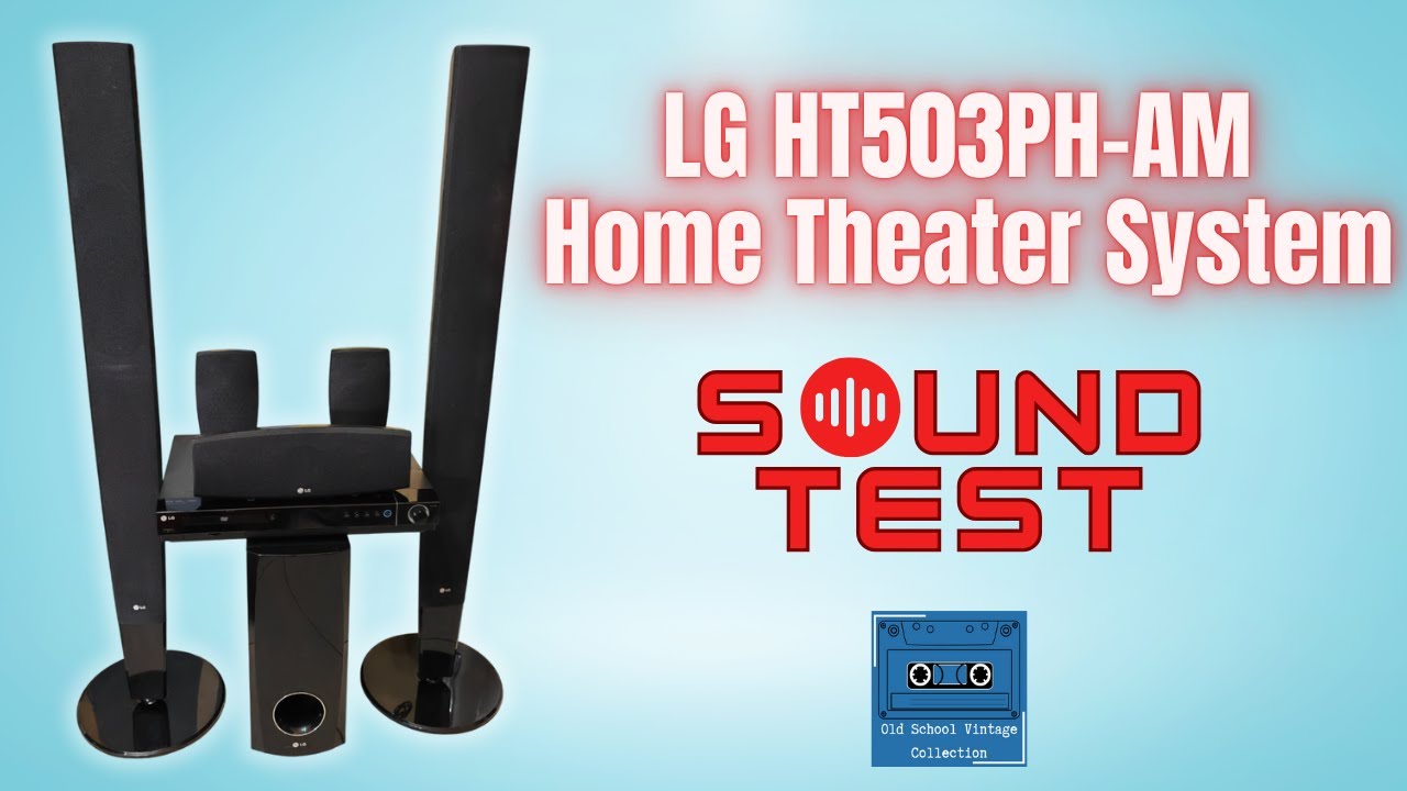 LG HT-503PH-AM Home Theater System Sound Test - YouTube