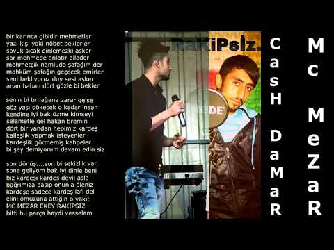 O Şimdi Asker - Mc Mezar A.K.A Rakipsiz Özel Parça (CasHMEN)