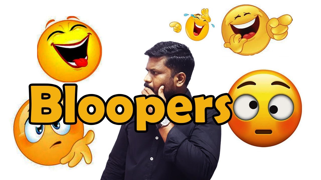 bloopers - YouTube