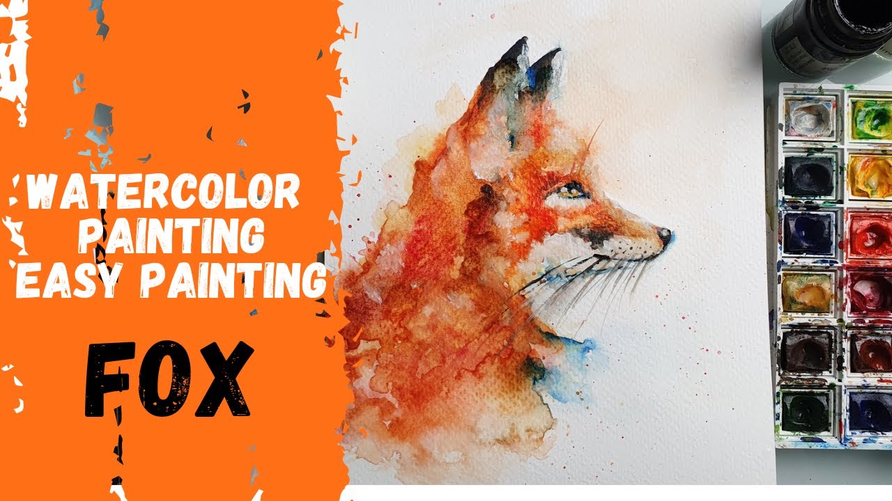 Watercolor Painting FOX Tutorial | easy painting - YouTube