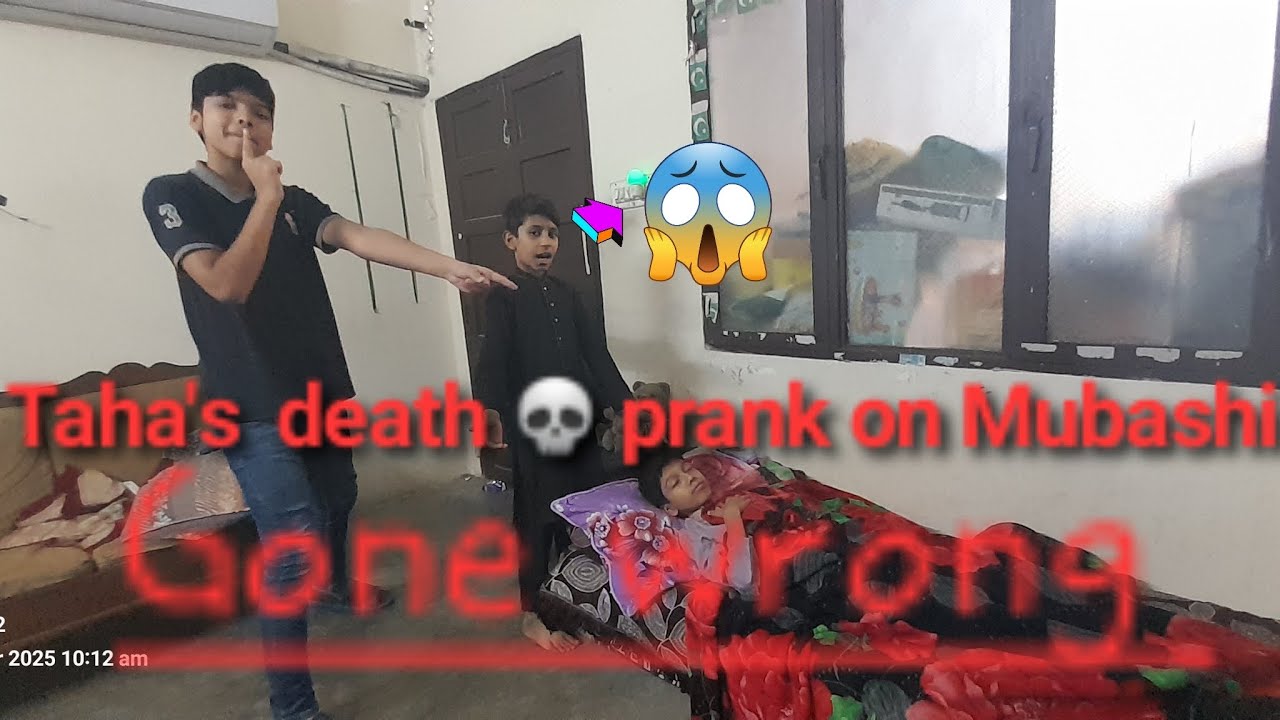 Taha's death 💀 prank on Mubashir |GONE WRONG|A.T.M PLAYZ| - YouTube
