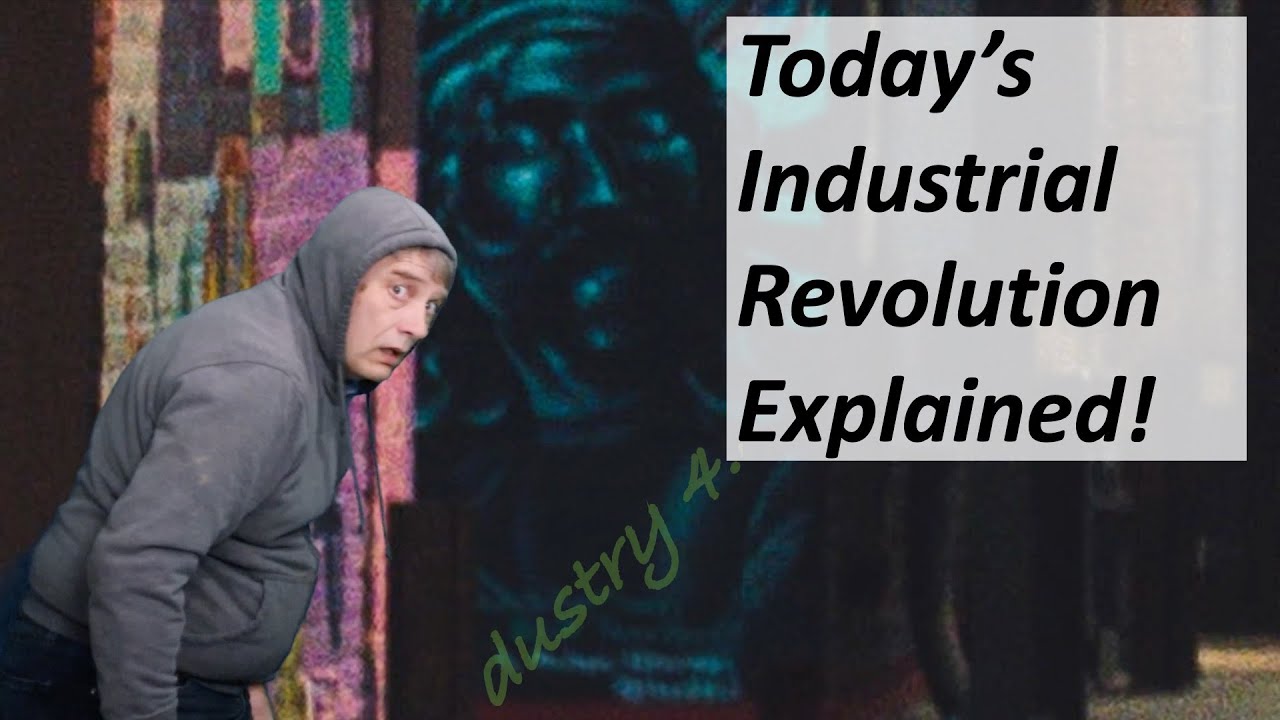 Today's Industrial Revolution Explained - Is Industry 4.0 really a ...