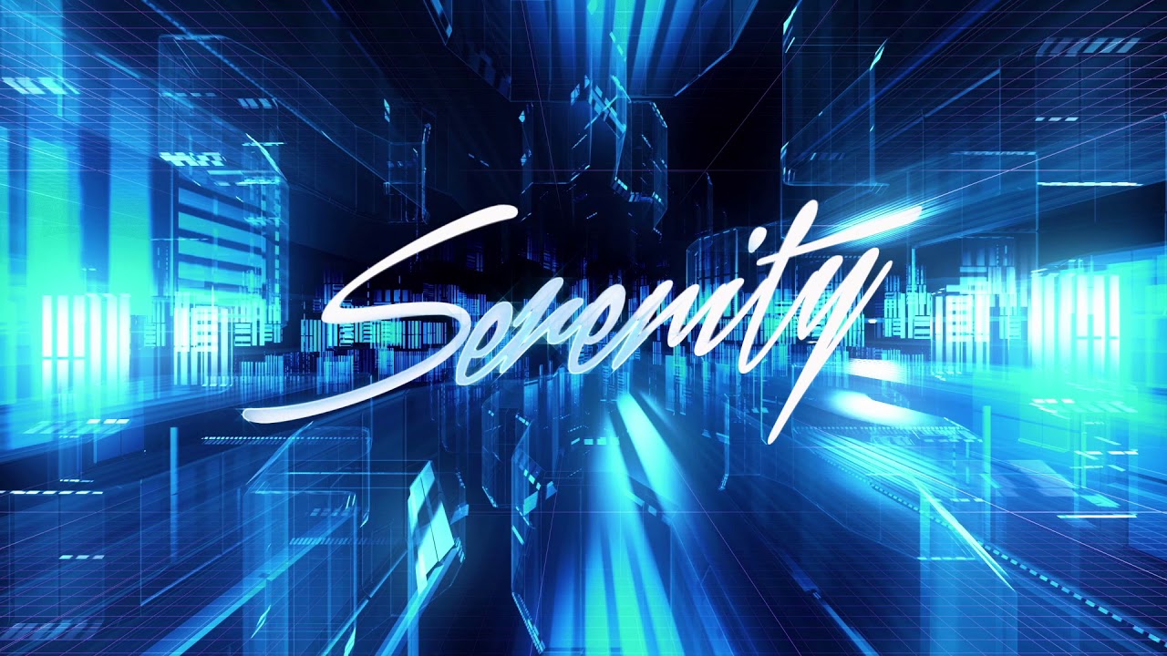 SERENITY - YouTube