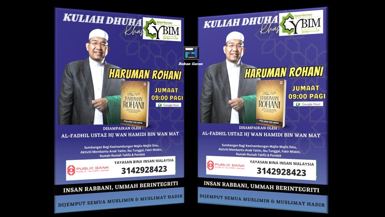 KULIAH DHUHA : Haruman Rohani, disampaikan oleh Al-Fadhil Ustaz Hj Wan ...