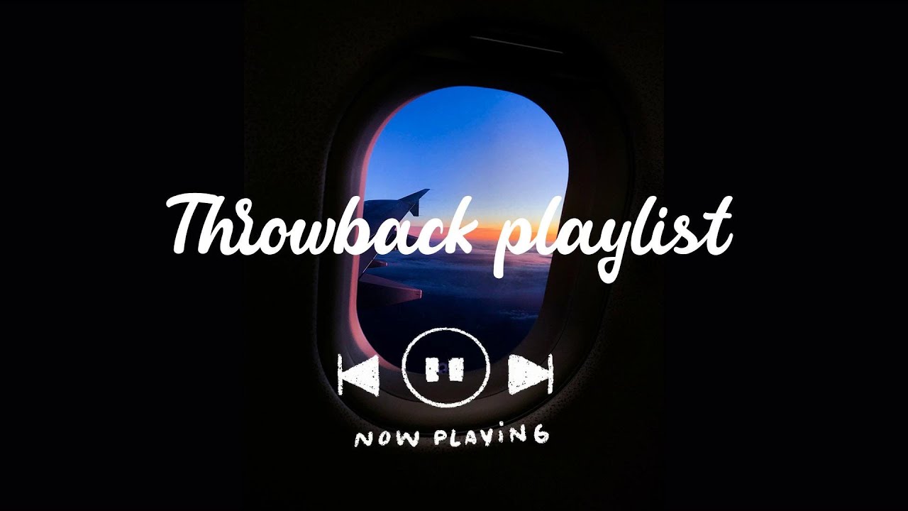 Throwback childhood songs ~ Nostalgic childhood songs - YouTube