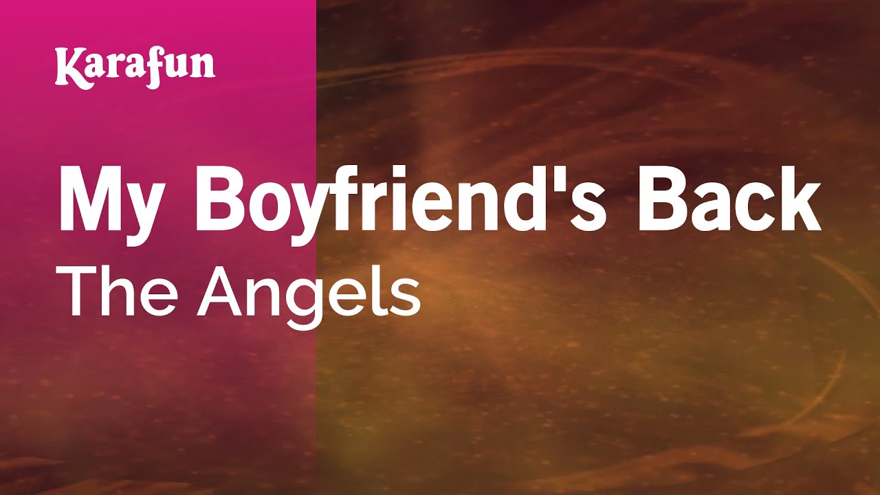 My Boyfriend's Back - The Angels | Karaoke Version | KaraFun - YouTube
