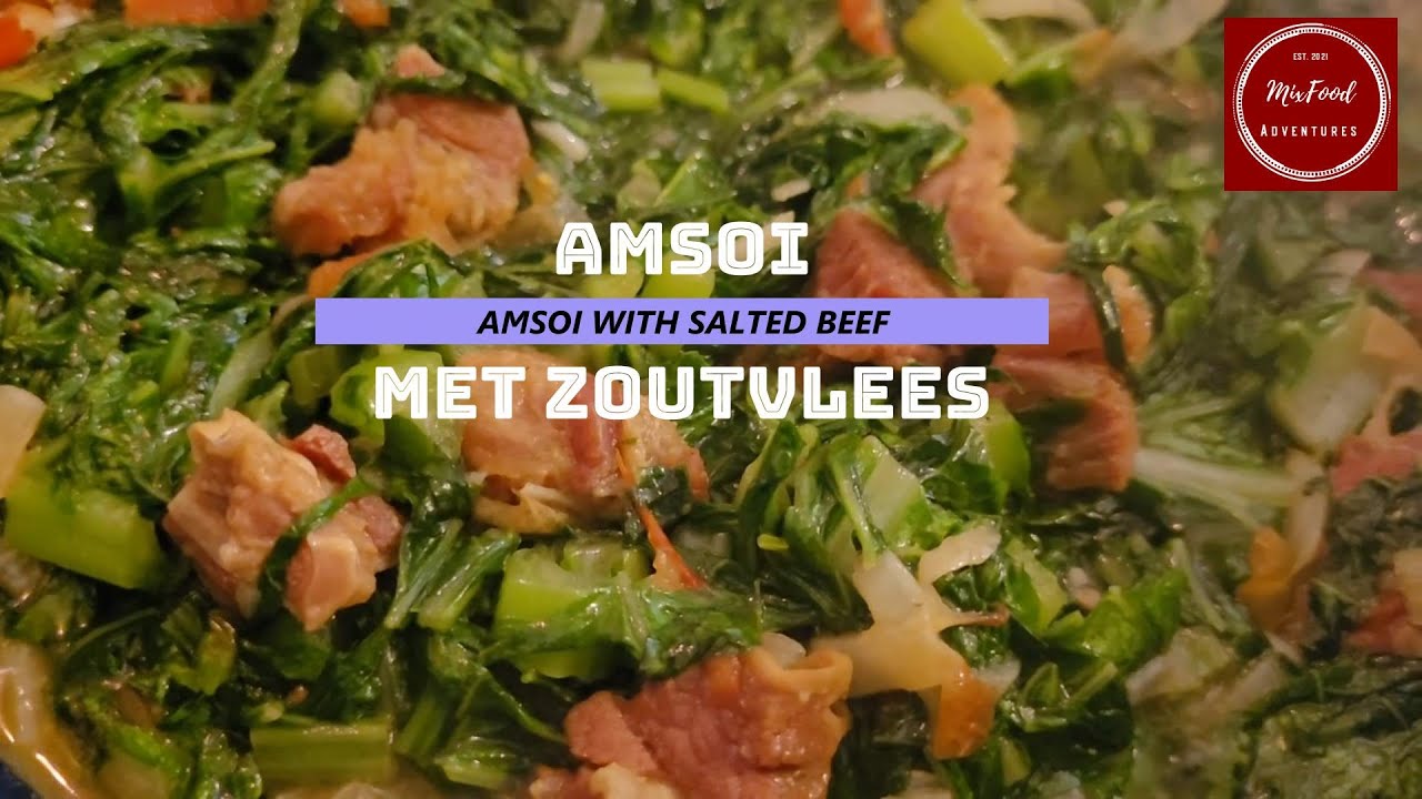 AMSOI MET ZOUTVLEES. AMSOI WITH SALTED BEEF. - YouTube