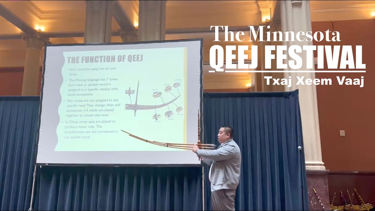Qeej Festival: TXAJ XEEM VAAJ Presenting the Function of Qeej (How ...