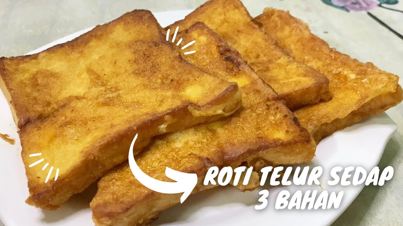 Roti telur SEDAP! Guna 3 bahan ringkas sahaja, cepat dan mudah. - YouTube