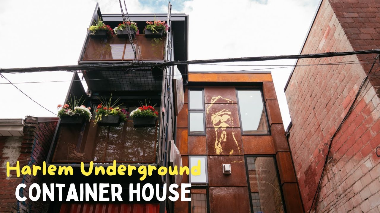 HARLEM UNDERGROUND SHIPPING CONTAINER HOUSE - YouTube