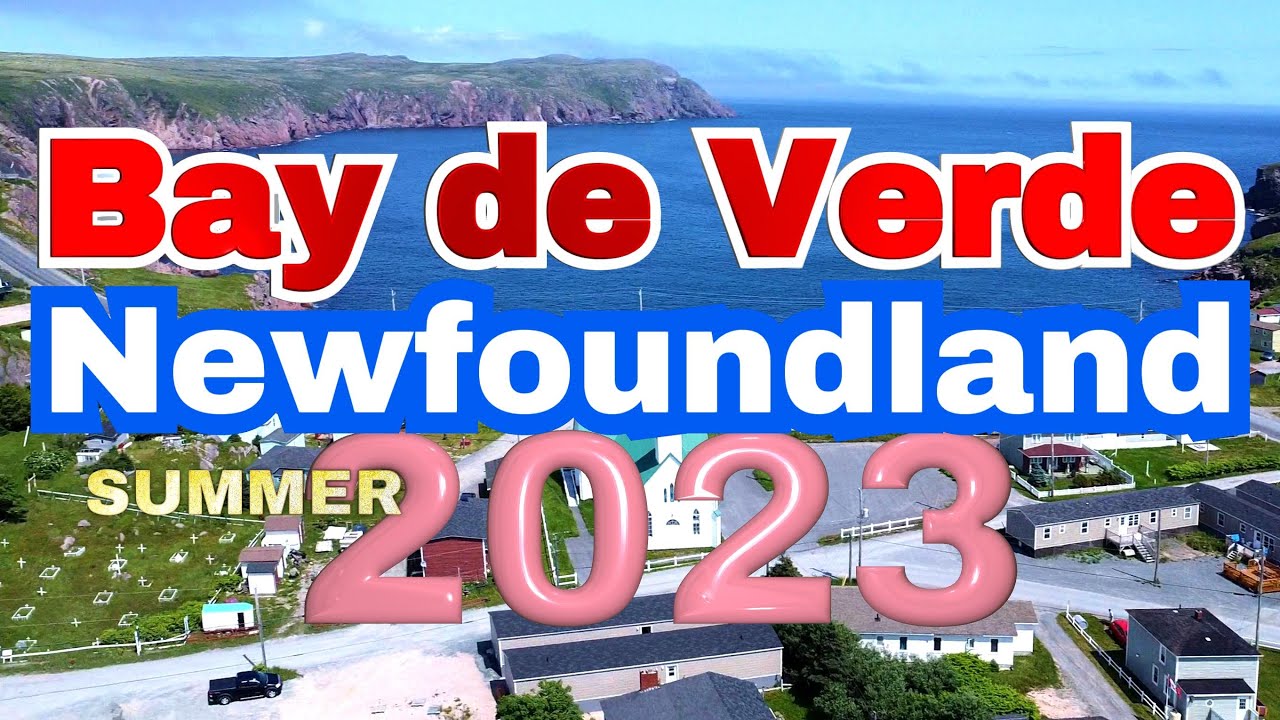 Bay de Verde, Newfoundland 2023 - YouTube