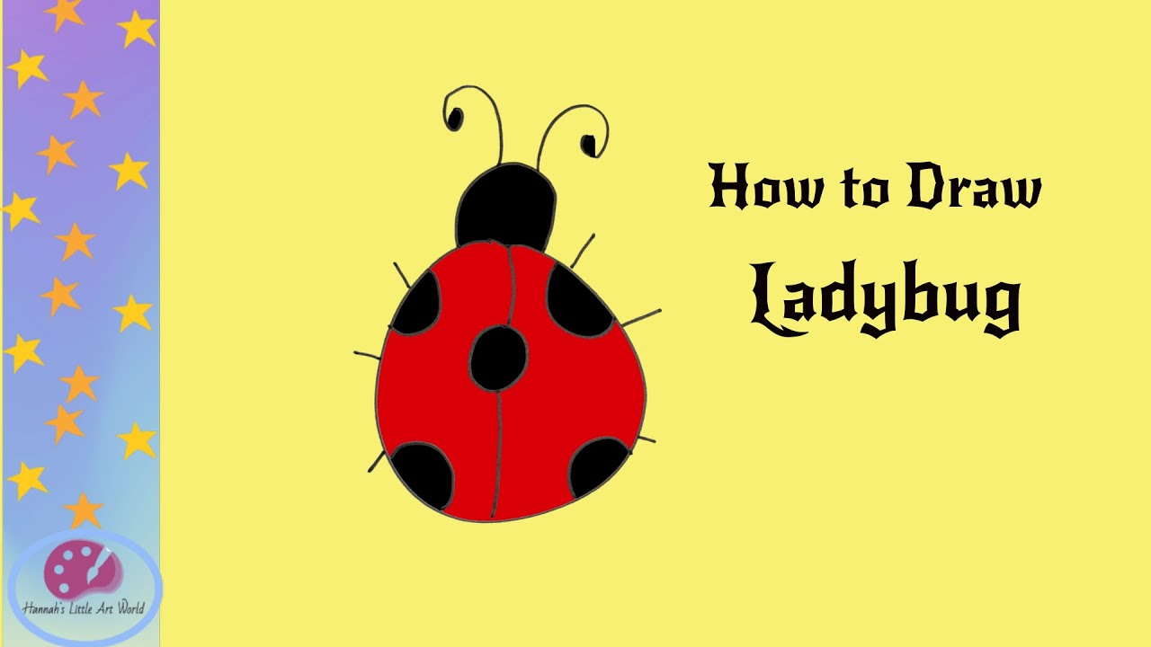 How to Draw a Ladybug – The Quick and Easy Way - YouTube
