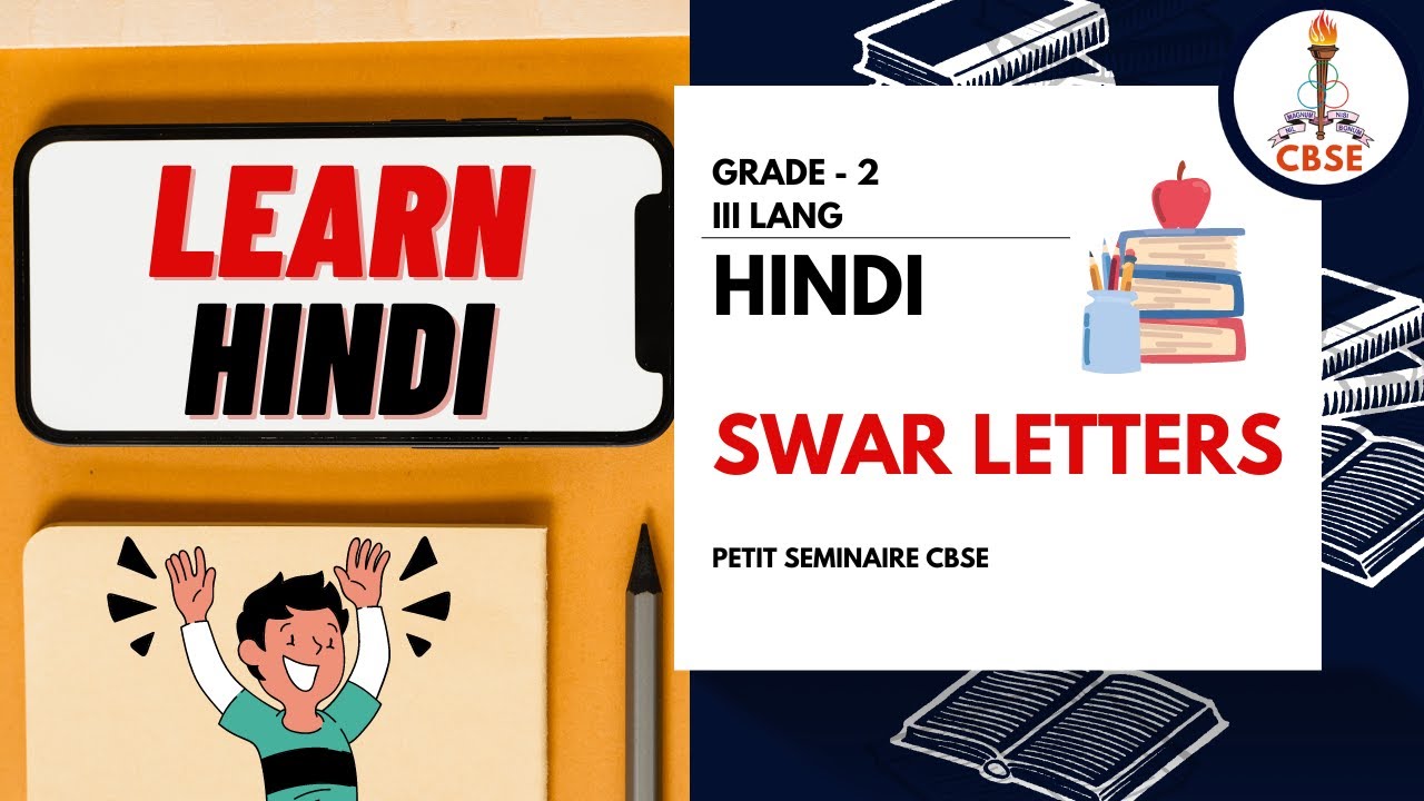 GRADE - 2 (III LANG HINDI) SWAR LETTERS | PETIT SEMINAIRE CBSE SCHOOL ...