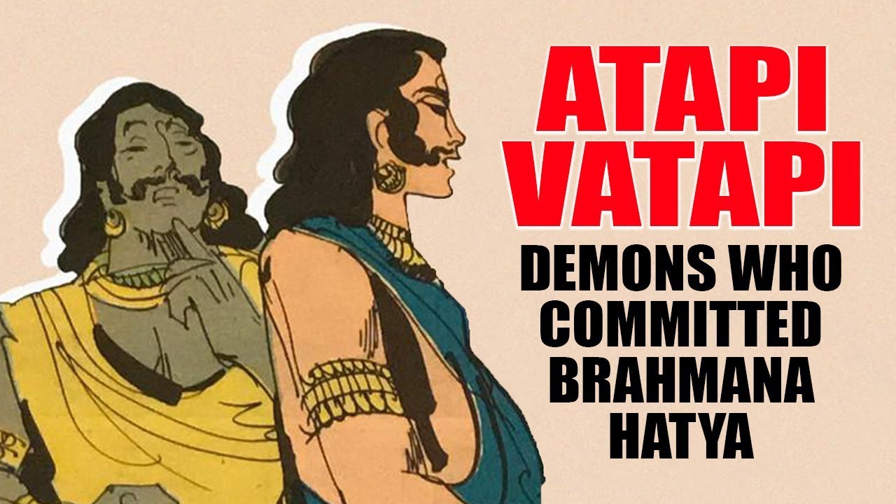 Atapi and Vatapi - Demons who committed Brahmana Hatya | Artha ...