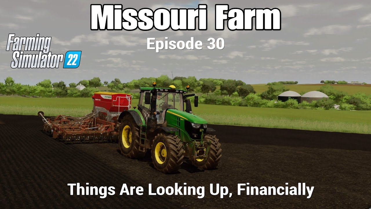 Missouri Farm / Episode 30 / Farming Simulator 22 PS5 Let's Play FS22 ...