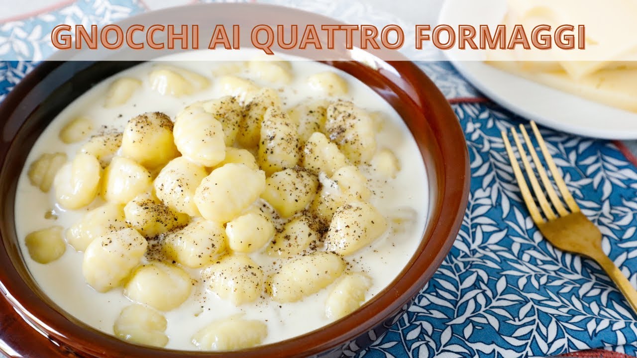 Gnocchi ai quattro formaggi - Ricette tradizionali - Chef Deg - Saporie ...