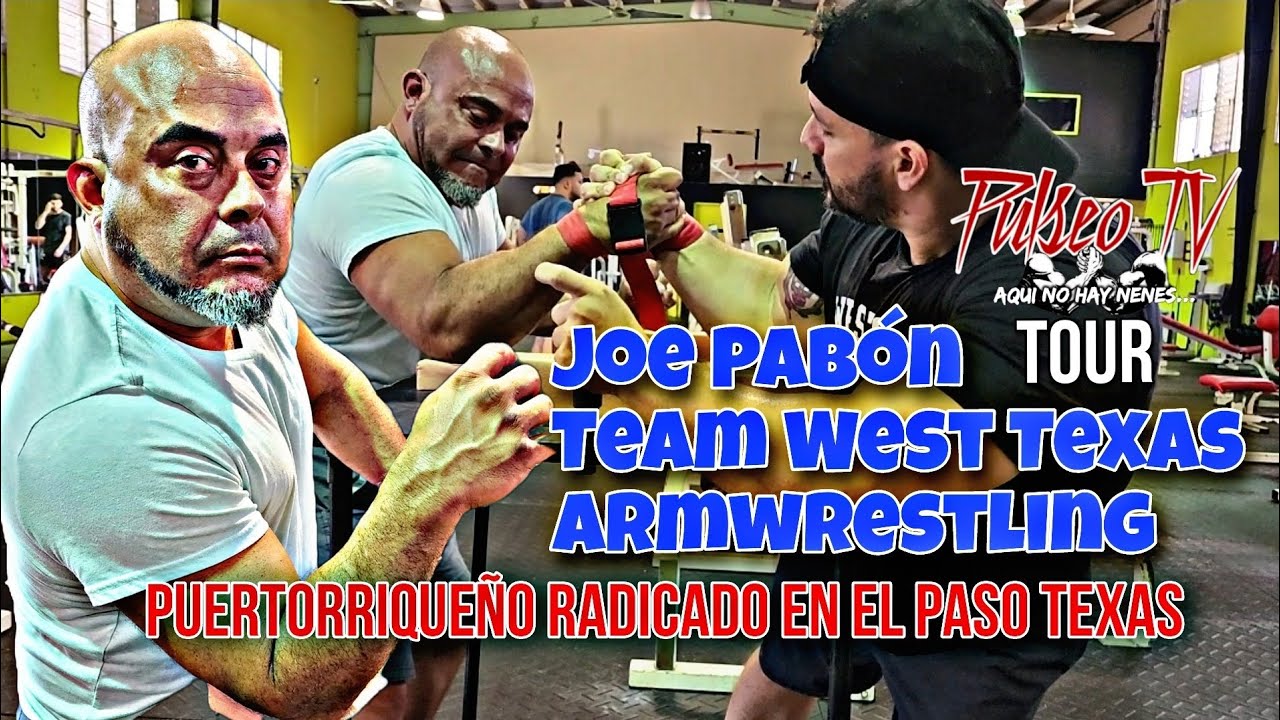 Joe Pabón Team West Texas Armwrestling - YouTube